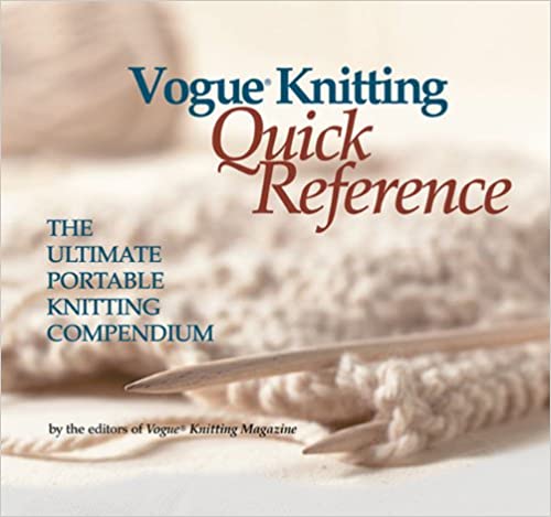 Vogue Knitting: Quick Reference – Maker+Stitch